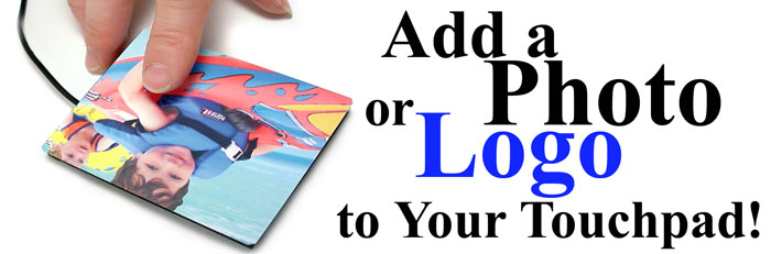 Add a Photo to Your Ergonomic Touchpad! Ergonomic Touchpad works on all ...